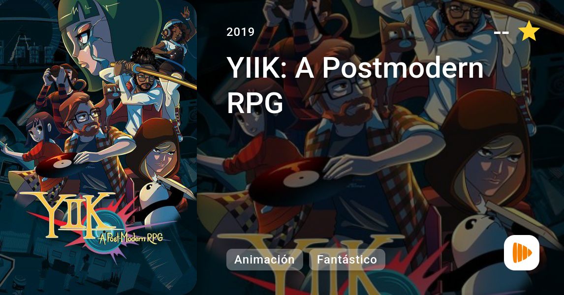 YIIK: A Postmodern RPG (2019) - PlayMax